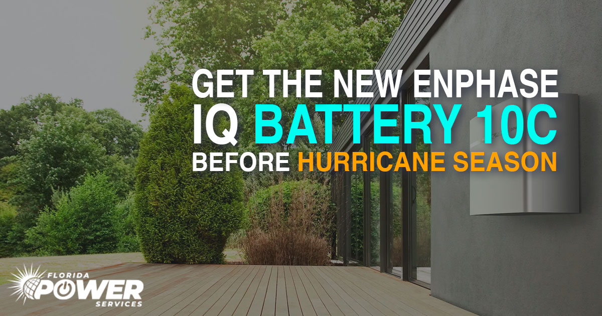 ⚡ Get the New Enphase IQ Battery 10C Before Hurricane Season Hits
